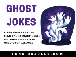 131 Ghost Jokes - Clean Ghost Jokes for Kids and Adults