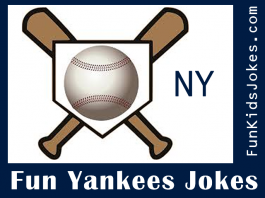 New York Yankees Jokes - Fun Kids Jokes