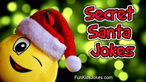 Secret Santa Jokes - Clean Secret Santa Jokes, Riddles & Puns