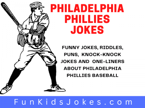Phillies Jokes - Philadelphia Phillies Jokes for Kids & Adults