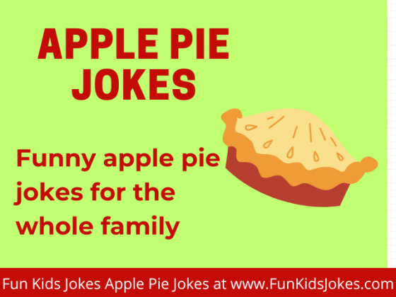 Apple Pie Jokes - Fun Kids Jokes
